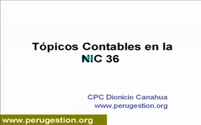 Videos PUCP - Comentarios sobre la NIC 36